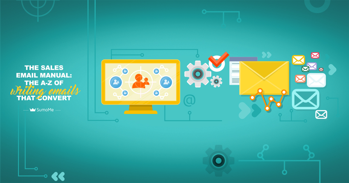 The Sales Email Manual: The A-Z Of Writing Emails That Convert