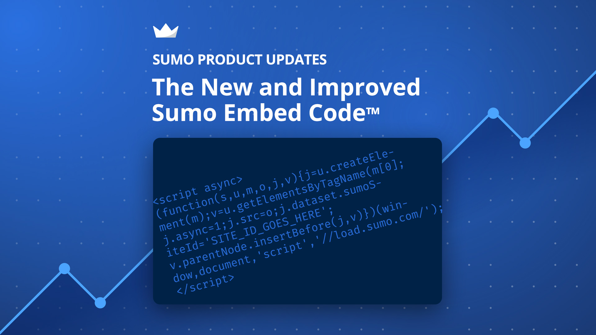 Introducing: The New and Improved Sumo Embed Code™